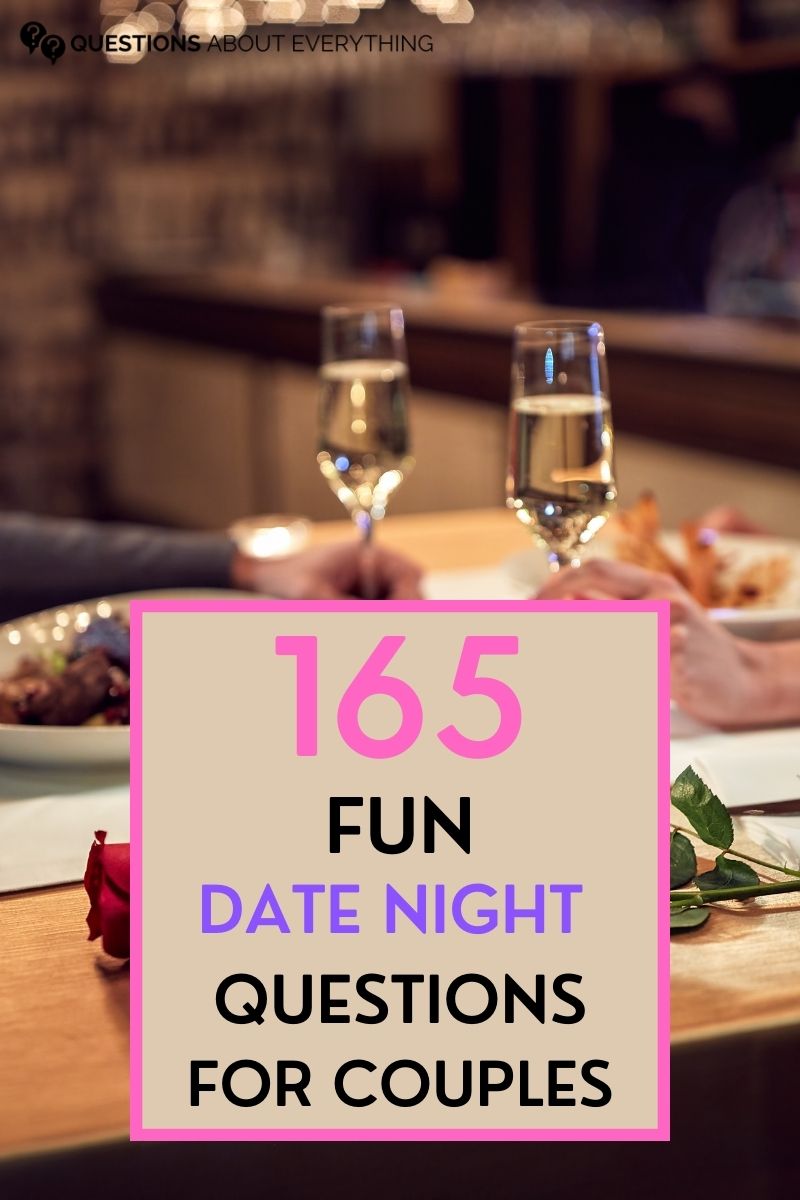 165 Fun Date Night Questions For Couples