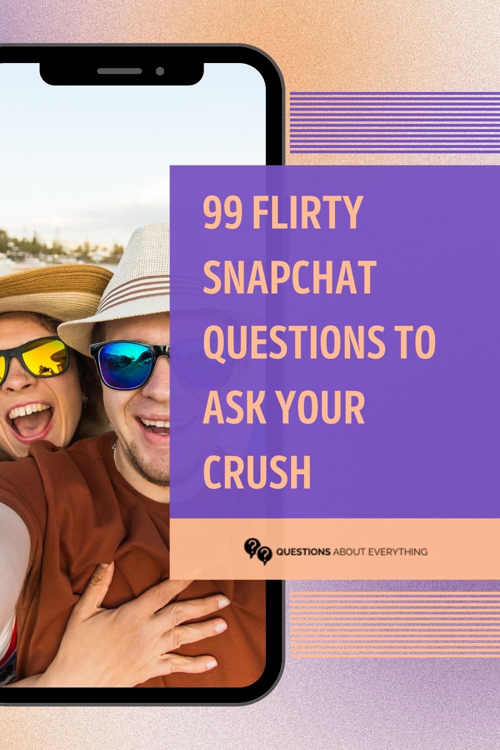 99 Flirty Snapchat Questions To Ask Your Crush