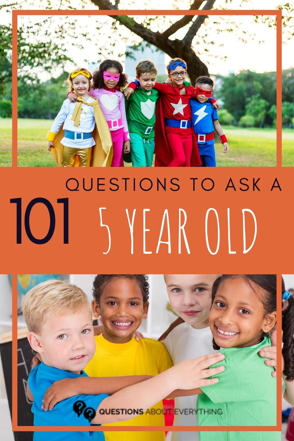101 Fun Questions To Ask a 5 Year Old