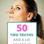 Two Truths and a Lie: 50 Clever Lies To Win Comfortably