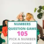 Numbers Question Game: 105 Fun Pick a Number Questions