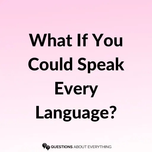 120 Fun What If Questions To Ignite Your Conversation + Game